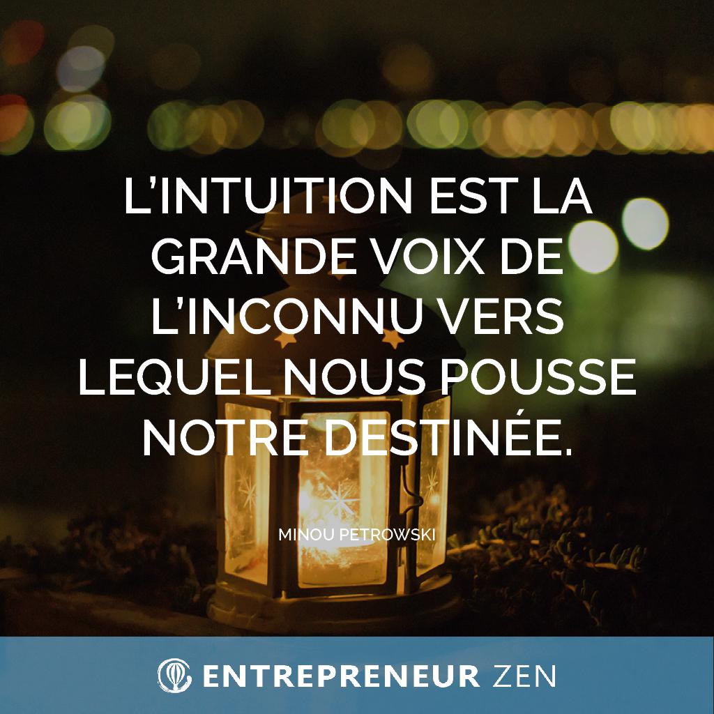 Écouter son intuition - Entrepreneur Zen